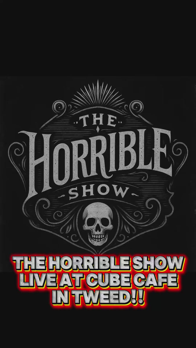 The Horrible Show at Cube Coffee Bar TWD – Trivial Amusements